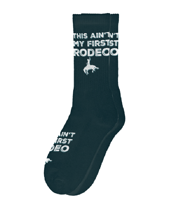 This Ain't The First Rodeo Socks | Sillies Men & Women, Novelty Fun ...